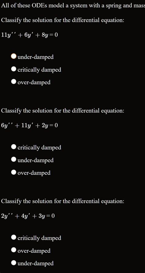 Solved All Of These Odes Model A System With A Spring And Mass