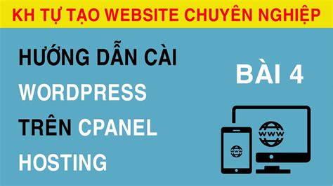 Bài 4 Hướng dẫn cài đặt WordPress trên Hosting CPanel YouTube