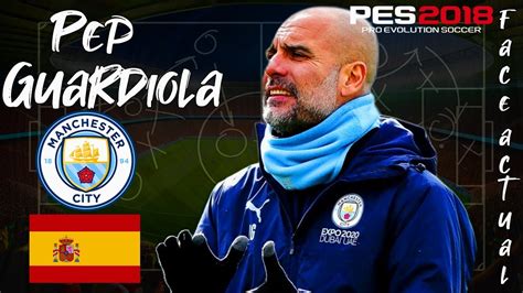 COMO CREAR A PEP GUARDIOLA EN PES 2018 FACE 2023 TUTORIAL COMPLETO