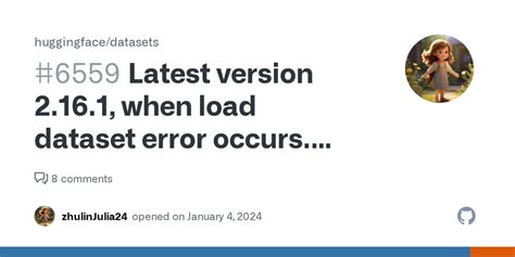 Latest Version 2161 When Load Dataset Error Occurs Valueerror