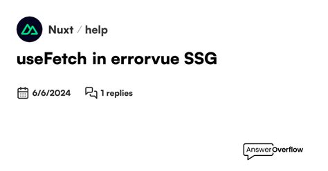 useFetch in error.vue (SSG) - Nuxt