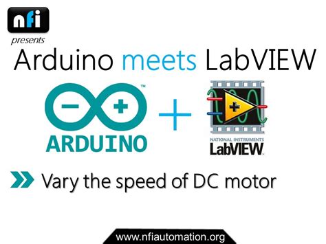 Arduino Meets Labview Varying The Speed Of Dc Motor Using Labview
