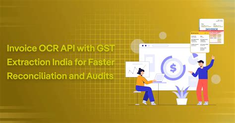 Invoice Ocr Api With Gst Extraction India For Reconciliation