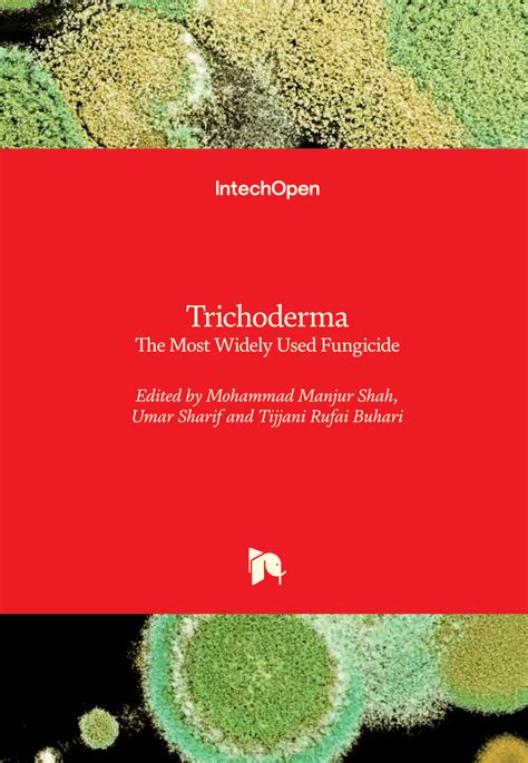 Pdf Trichoderma The Most Widely Used Fungicide Techopen