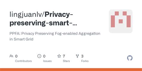 Github Lingjuanlvprivacy Preserving Smart Metering Ppfa Privacy