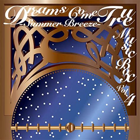 Amazon Music Unlimited - DREAMS COME TRUE 『DREAMS COME TRUE MUSIC BOX Vol.4 -SUMMER BREEZE-』