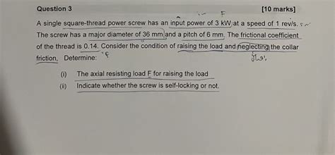 Solved Question 3[10 ﻿marks]a Single Square Thread Power