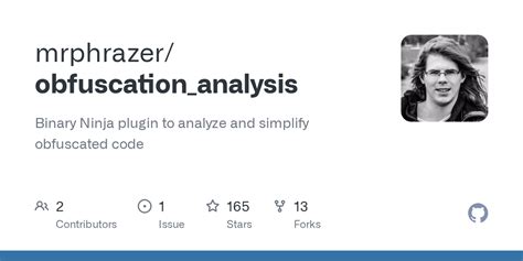 Github Mrphrazerobfuscationanalysis Binary Ninja Plugin To Analyze
