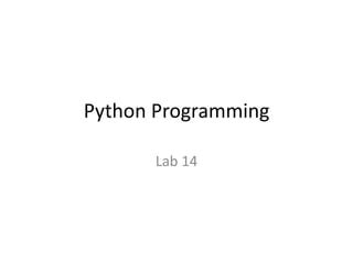 Python Programming Lab14 PPT