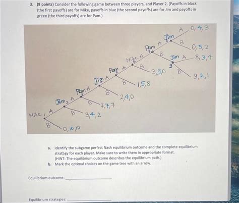 Solved 3 8 Points Consider The Following Game Between
