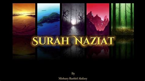 Surah Naziat 🍃 Ayat No 27 41 By Mishary Rashid Alafasy With Urdu