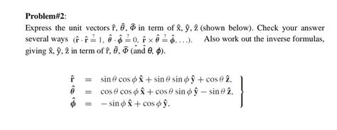 Solved Problem 2 Express the unit vectors r θ Φ in term Chegg