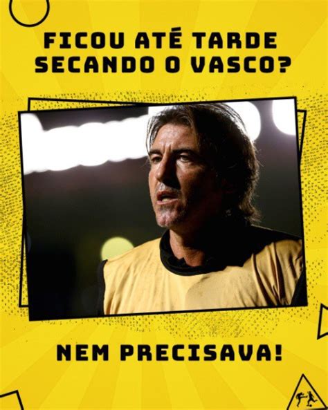 Memes Torcedores Rivais Ironizam Eliminação Do Vasco Na Sul Americana