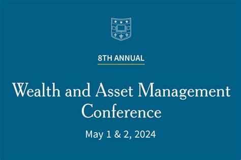 8th Annual Wealth And Asset Management Conference Happenings At WashU
