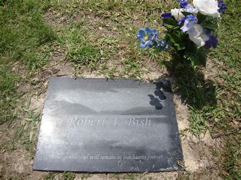 Robert T Bish Obituary Houston Tx