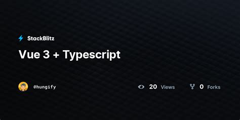 Vue 3 Typescript StackBlitz