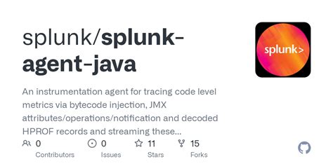 GitHub Splunk Splunk Agent Java An Instrumentation Agent For Tracing Code Level Metrics Via