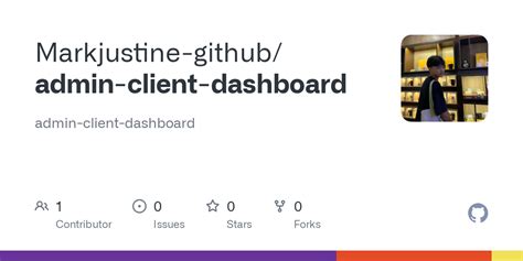 Github Markjustine Githubadmin Client Dashboard Admin Client Dashboard