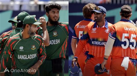Bangladesh Vs Netherlands T20 World Cup 2024 Match Preview Onearabia