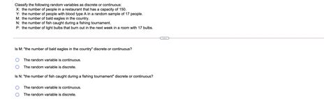 Solved Classify The Following Random Variables As Discrete
