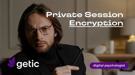 Does Encryption Guarantee Security Private Sessions Encryption