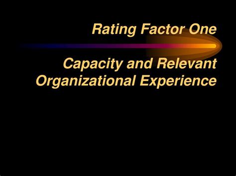 Ppt Factor I Capacity Of Applicant And Relevant Organizational