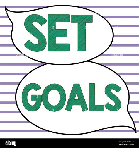 Inspiration showing sign Set Goals. Concept meaning Defining or achieving something in the ...