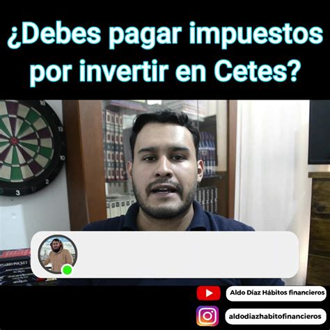 ¿debes Pagar Impuestos Por Invertir En Cetes 😱⚠️ Cetes Directo Mis