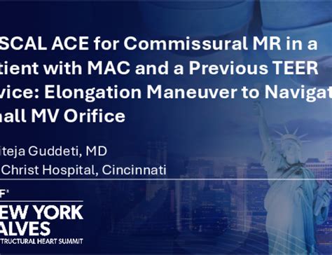 Pascal Ace For Commissural Mr In A Patient With Mac And A Previous Teer Device Elongation