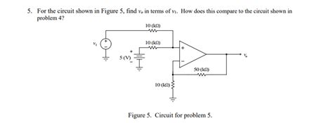 Solved 5 For The Circuit Shown In Figure 5 Find Vo In