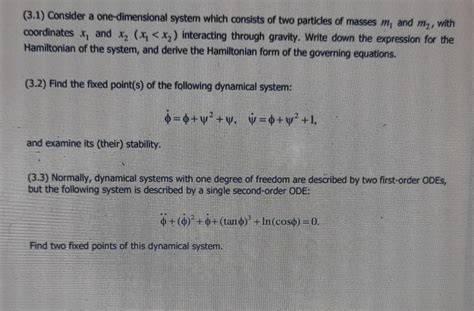 Solved 3 1 Consider A One Dimensional System Which