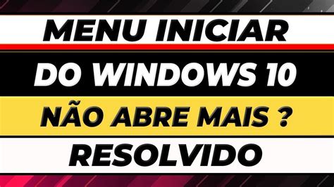 Menu Do Windows N O Abre Resolvido Youtube