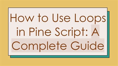 How To Use Loops In Pine Script A Complete Guide Youtube