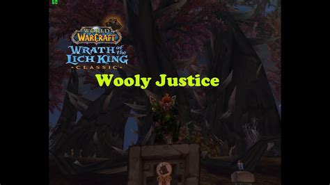World Of Warcraft Quests Wooly Justice YouTube