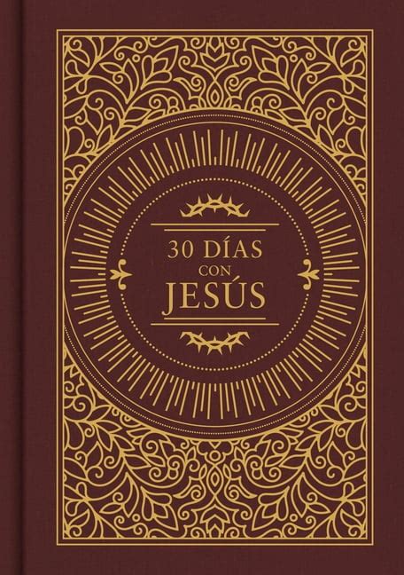 30 DÃ­as Con JesÃºs EdiciÃ³n Rvr 1960 Hardcover