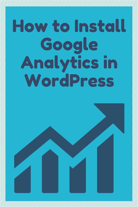 The Easy Way To Install Google Analytics In WordPress