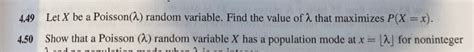Solved 449 Let X Be A Poisson2 Random Variable Find The