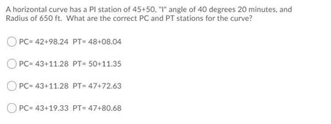 Solved A Horizontal Curve Has A PI Station Of T Chegg