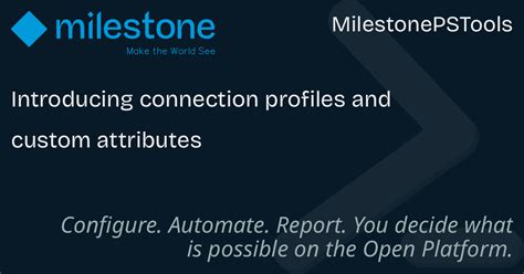 Introducing Connection Profiles And Custom Attributes