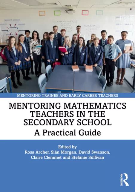 Mentoring Mathematics Teachers In The Secondary School A Practical