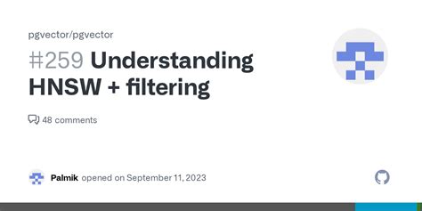 Understanding HNSW Filtering Issue Pgvector Pgvector GitHub