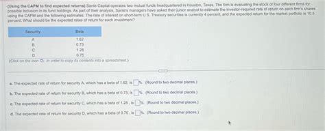 Solved Using The Capm To Find Expected Returns Sante Capital