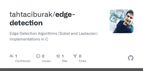 Github Tahtaciburakedge Detection Edge Detection Algorithms Sobel And Laplacian