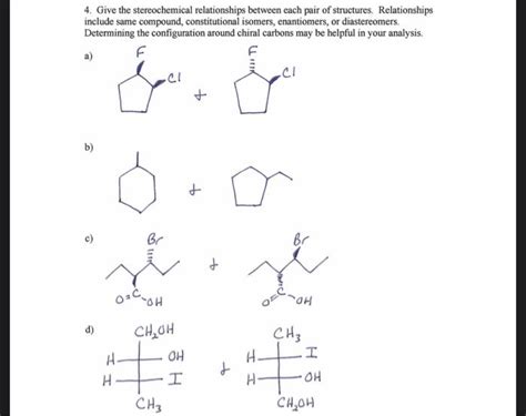 Solved 4 Give The Stereochemical Relationships Between Each