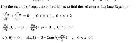 Solved 2 Use The Method Of Separation Of Variables To