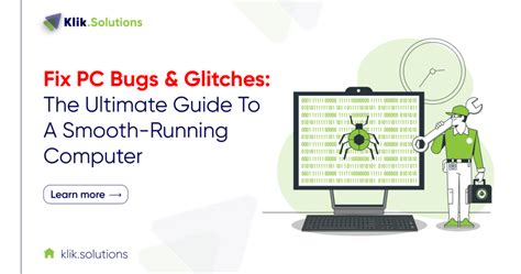 Fix Pc Bugs And Glitches The Ultimate Guide To A Smooth Running Computer