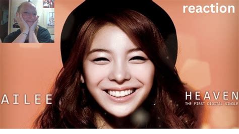 Ailee Heaven Reaction Her Voice Is Amazing Youtube