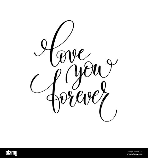 Love You Forever Black And White Hand Written Lettering Romantic Stock