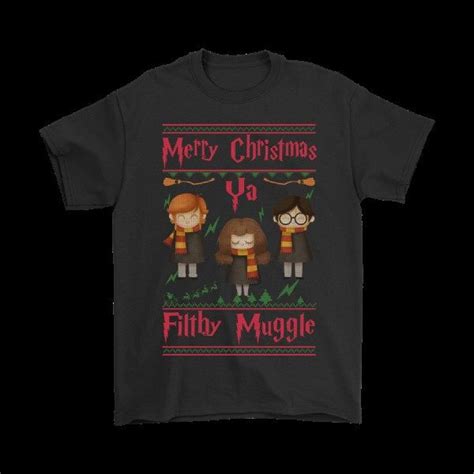 Merry Christmas Ya Filthy Muggle Harry Potter Shirt Hersmiles Artofit