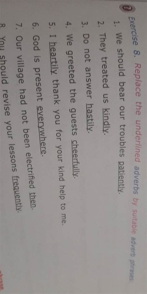 Exercise 8 Replace The Underlined Adverbs By Suitable Adverb Phrases